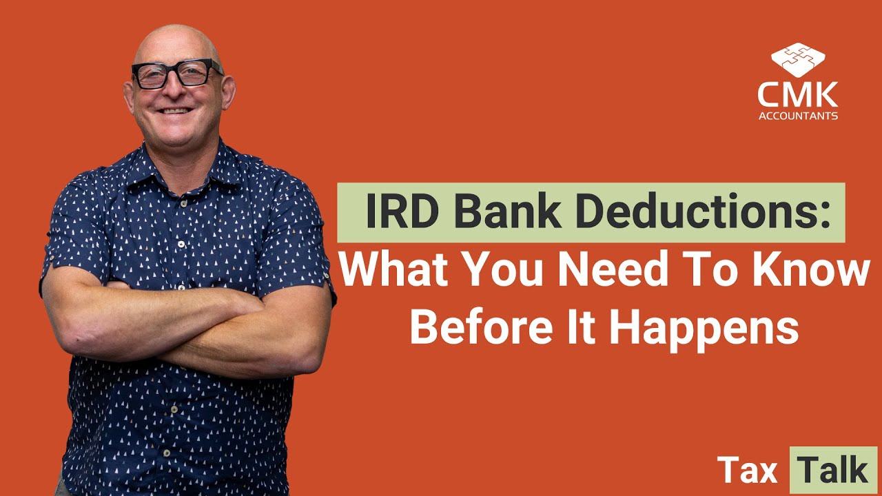 IRD Bank Deductions Explained – What You Need to Know Before It Happens ...