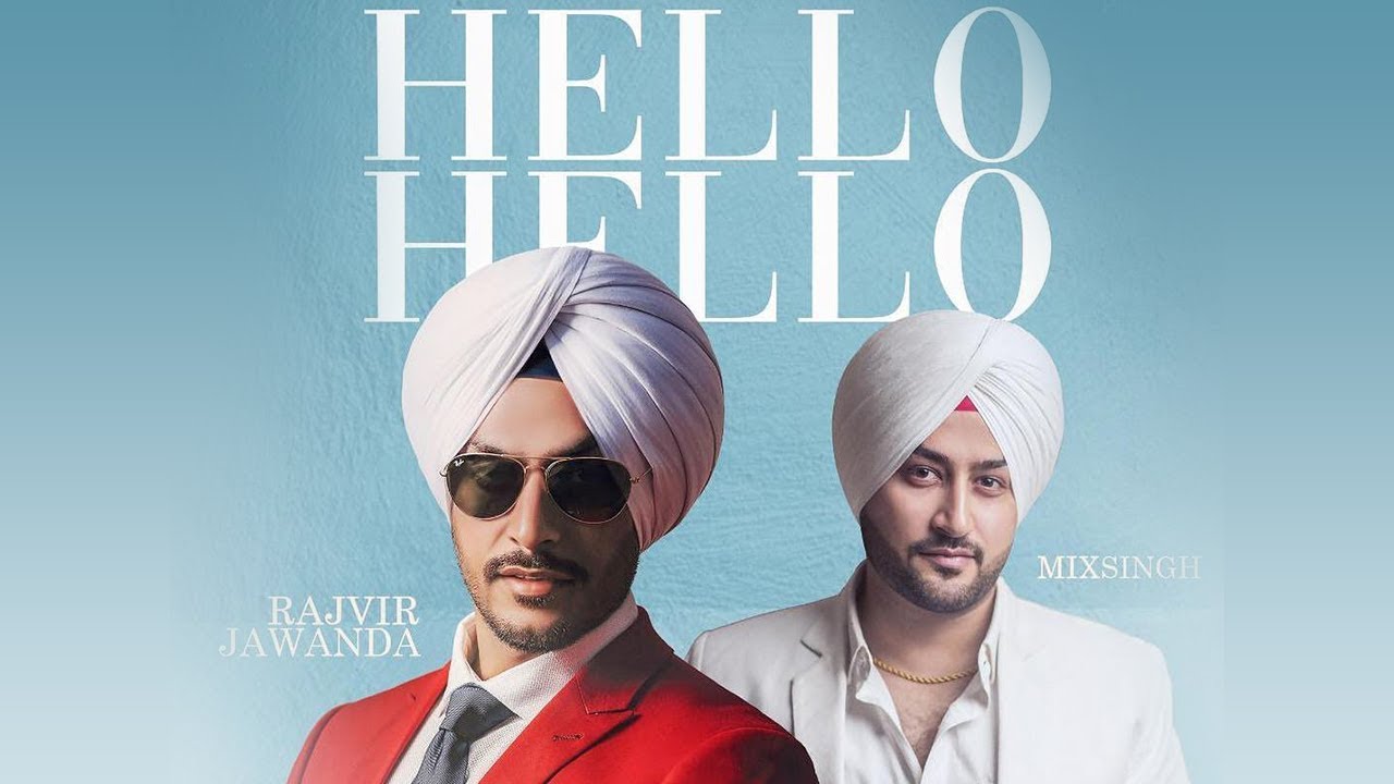 ਹੈਲੋ ਹੈਲੋ | Hello Hello | Rajvir Jawanda | New Punjabi Song | Latest ...