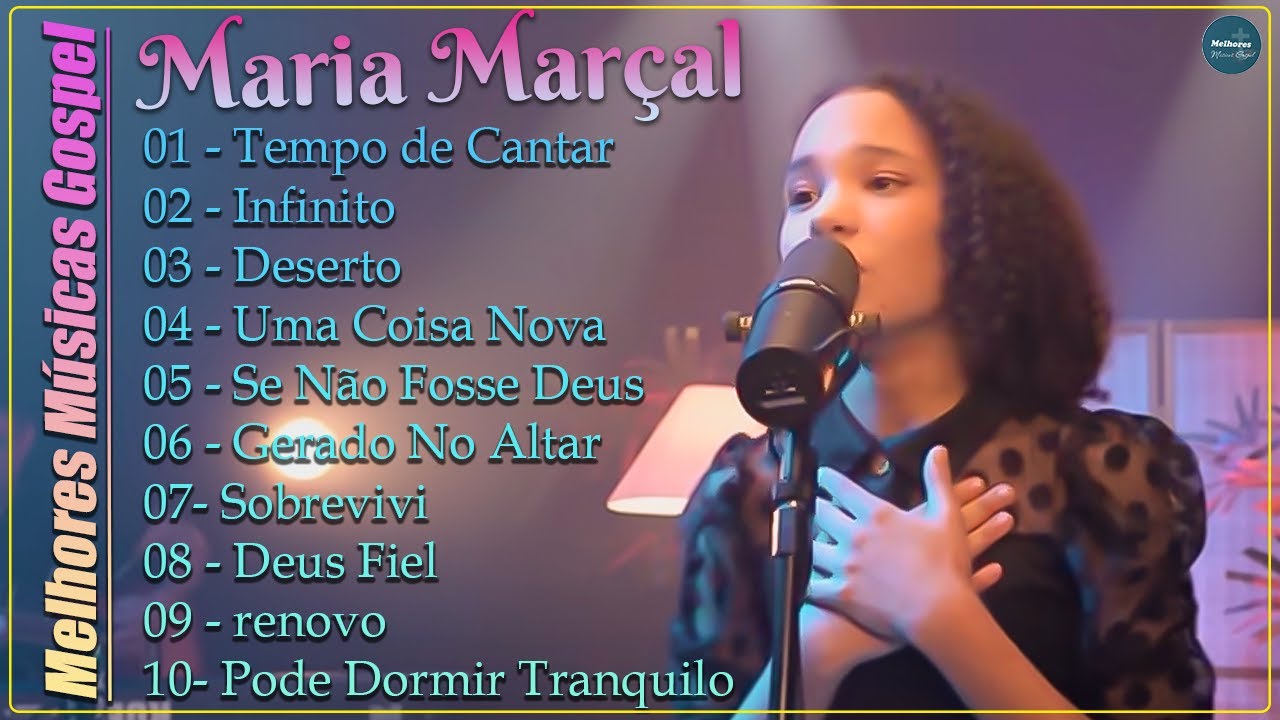 Maria Marçal | infinito,...SÓ AS MELHORES MUSICAS GOSPEL MAIS TOCADAS ...