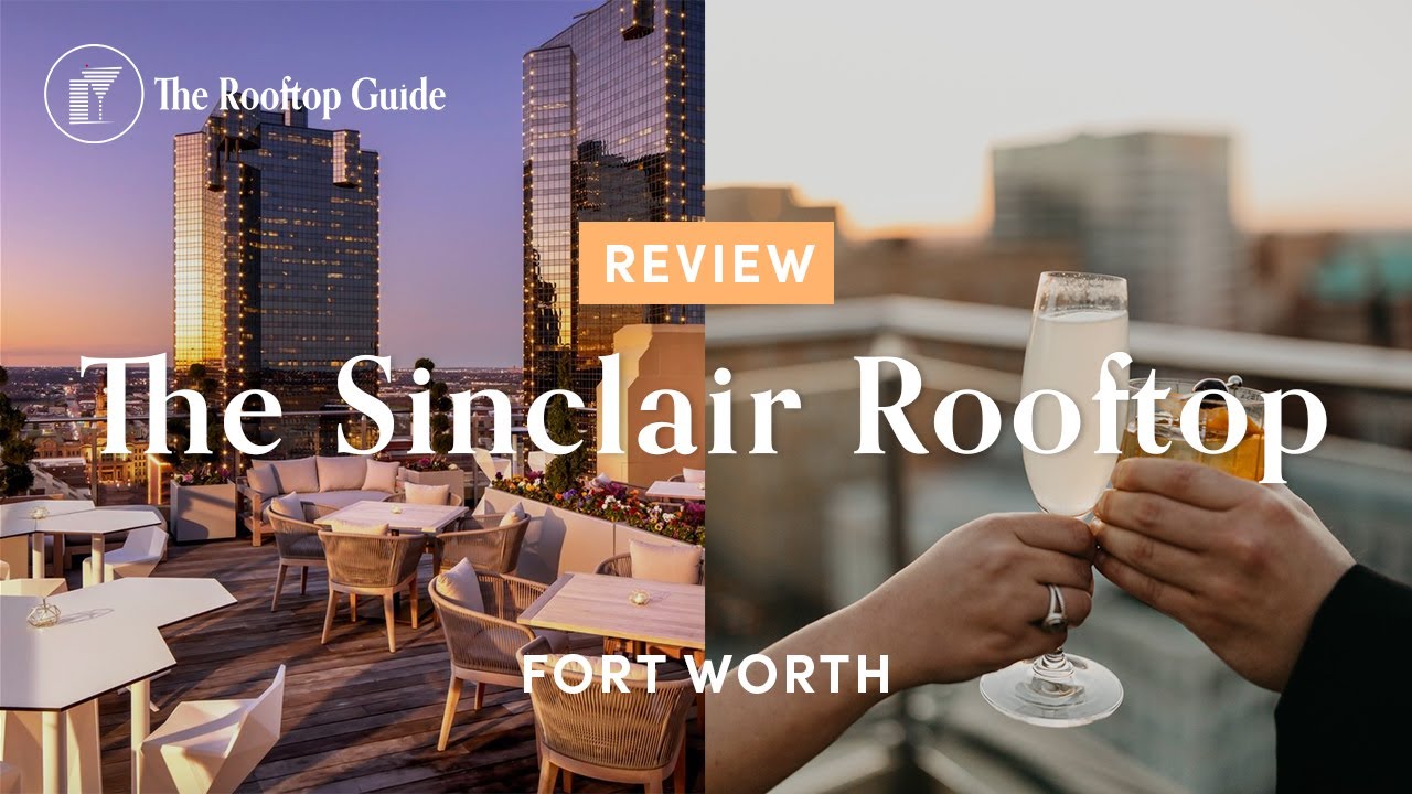 The Sinclair Rooftop in Fort Worth - Review - YouTube