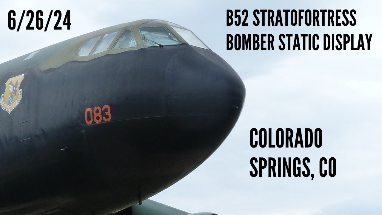 B52 Stratofortress Bomber static display - Colorado Springs, Co - 6/26 ...