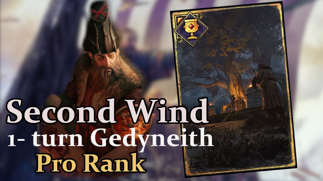 SK Second Wind Ships| Gedyneith Huge Finisher [GWENT] - YouTube