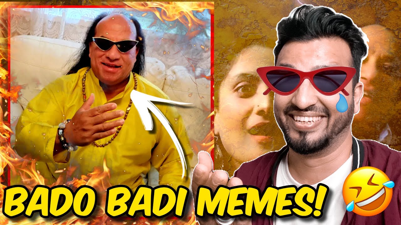 BADO BADI MEMES ARE FUNNY!😂 - YouTube