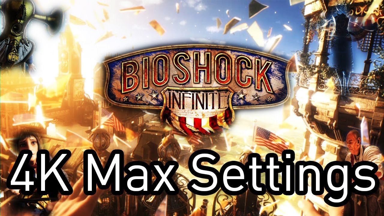 Bioshock Infinite 4K Ultra Max Settings : SLI GTX Titan Black - YouTube