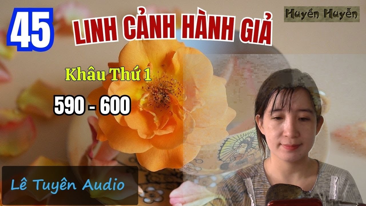 [Tập 45] LINH CẢNH HÀNH GIẢ | Khâu Thứ 1 (490 - 600) | huyền huyễn | Lê ...