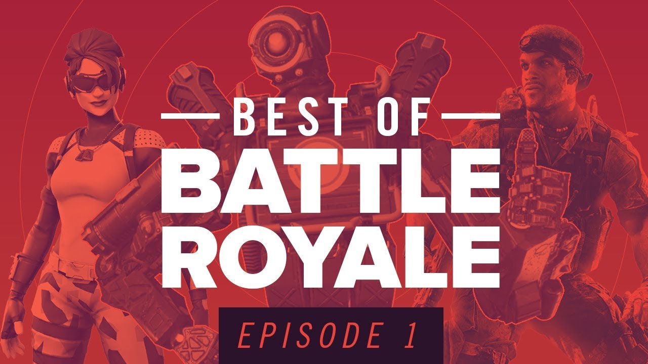 Best of Battle Royale #1 - YouTube