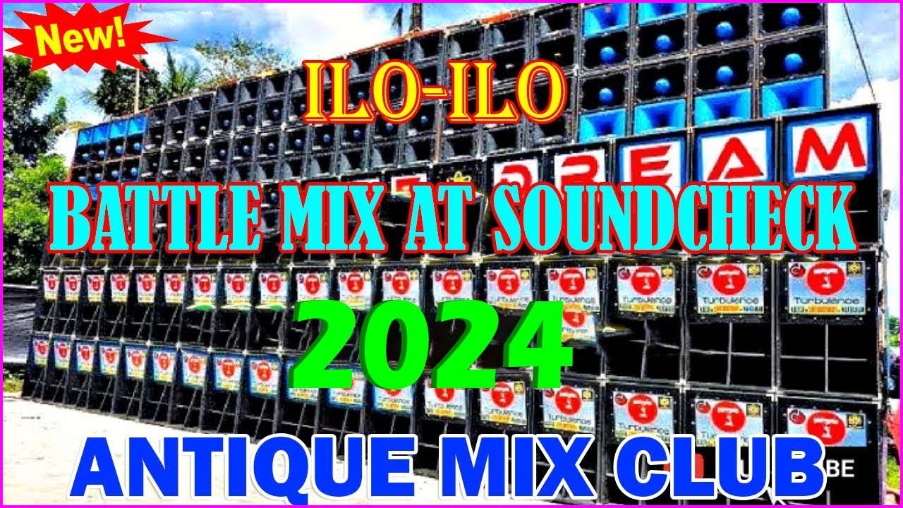 MGA BAGONG BATTLE MIX 2024,🎉 SOUND CHECK NONSTOP PAUPAS, 💥 ANTIQUE MIX ...