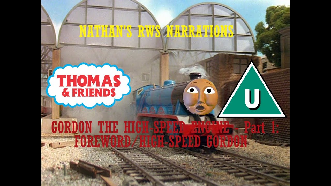 Gordon the High-Speed Engine - Part 1: Foreword/High-Speed Gordon - YouTube