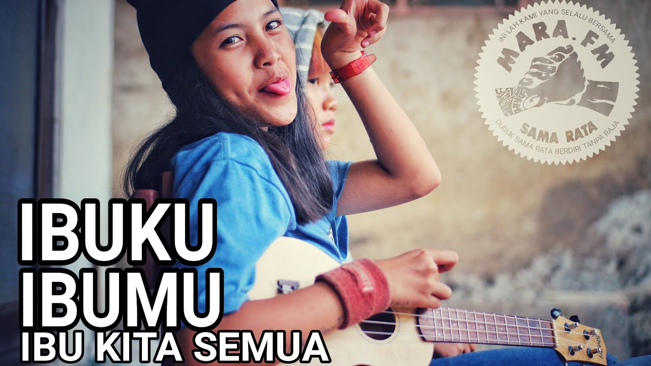 IBUKU IBUMU IBU KITA SEMUA | MARJINAL COVER mara fm - YouTube