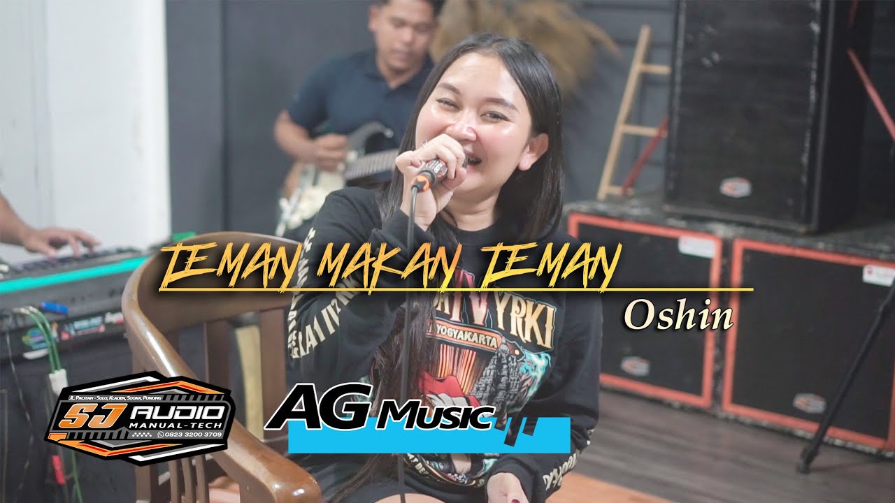 TEMAN MAKAN TEMAN - AG Music Voc. Oshin - YouTube