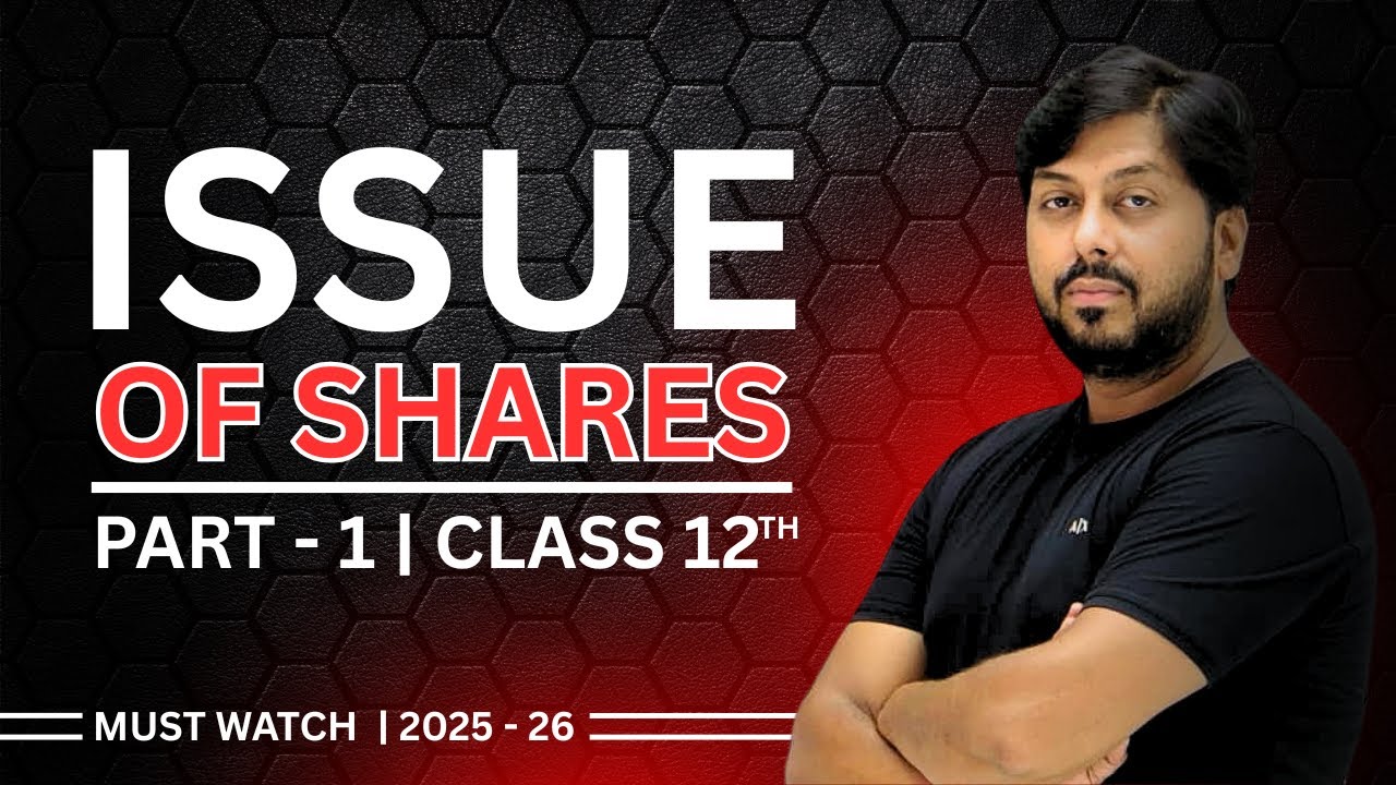 Issue of Shares Class 12 | Company Accountancy | Part 1 - YouTube