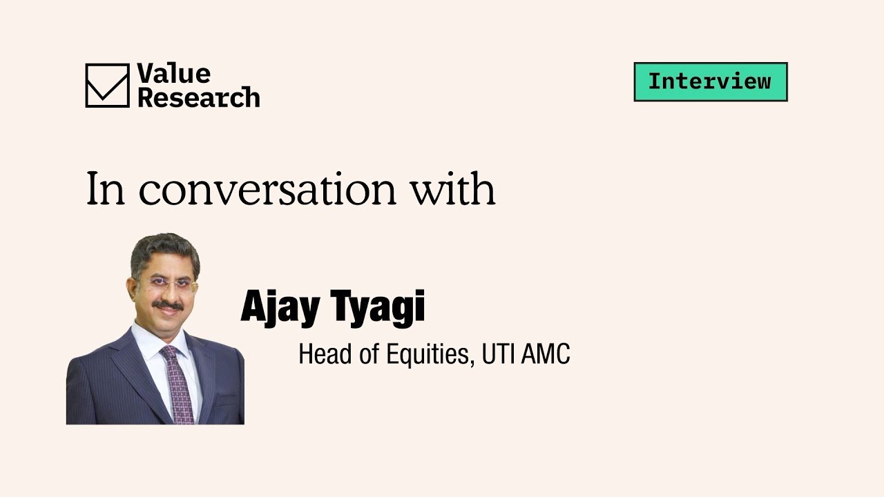 An exclusive interaction with Ajay Tyagi, Head of Equities, UTI AMC | Interview - YouTube