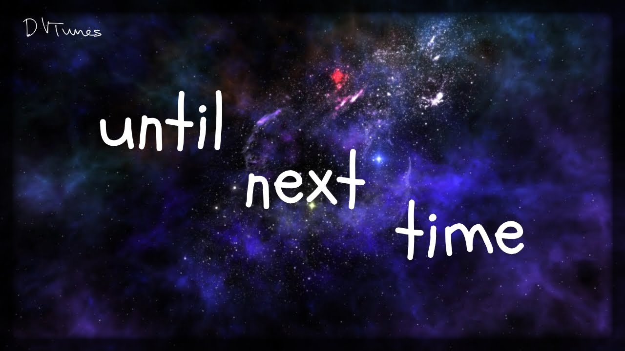 DVTunes - until next time (Official Video) - YouTube
