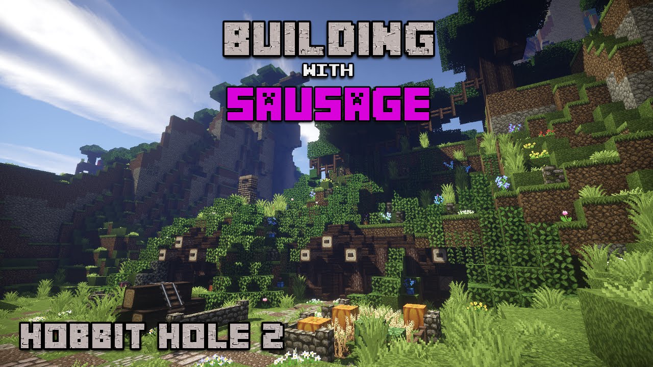 Minecraft - Building with Sausage - Hobbit Hole 2!!! - YouTube
