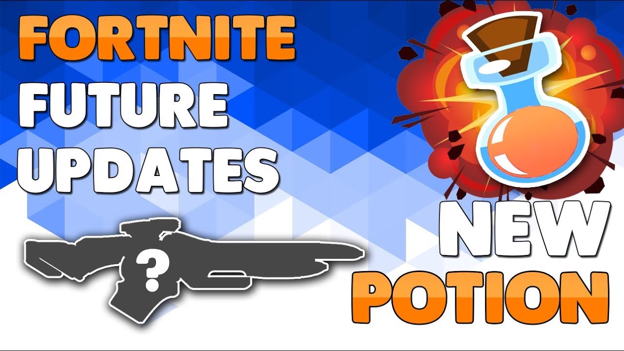 Fortnite Battle Royale - New Potion | New Weapons (Future Of Battle ...