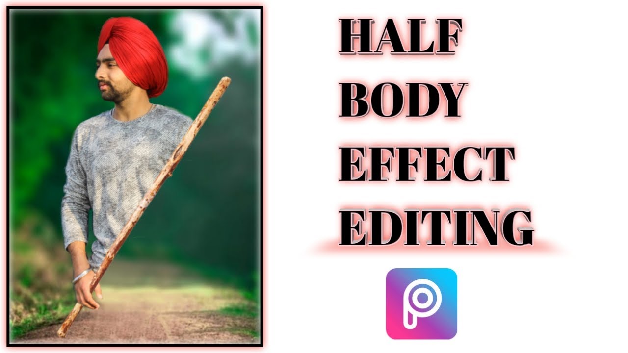 HALF BODY EFFECT EDITING||PICS ART EDITING||EDITING TUTORIAL - YouTube