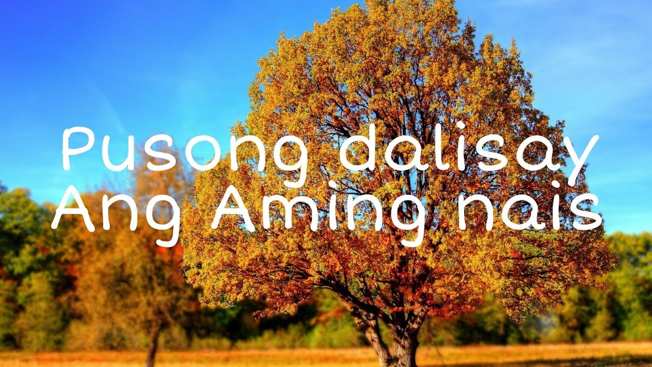 PUSONG DALISAY [TAGALOG WORSHIP SONG] - YouTube