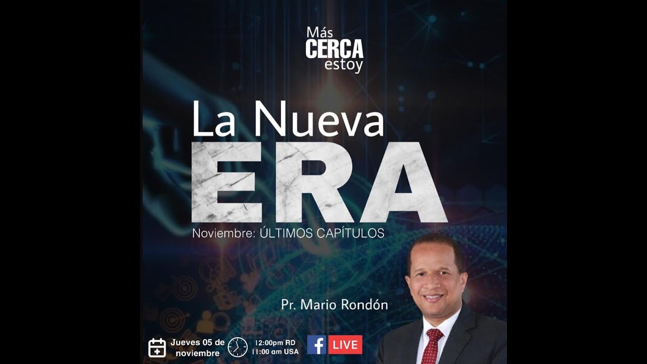 Pastor Mario Rondon: LA NUEVA ERA. - YouTube