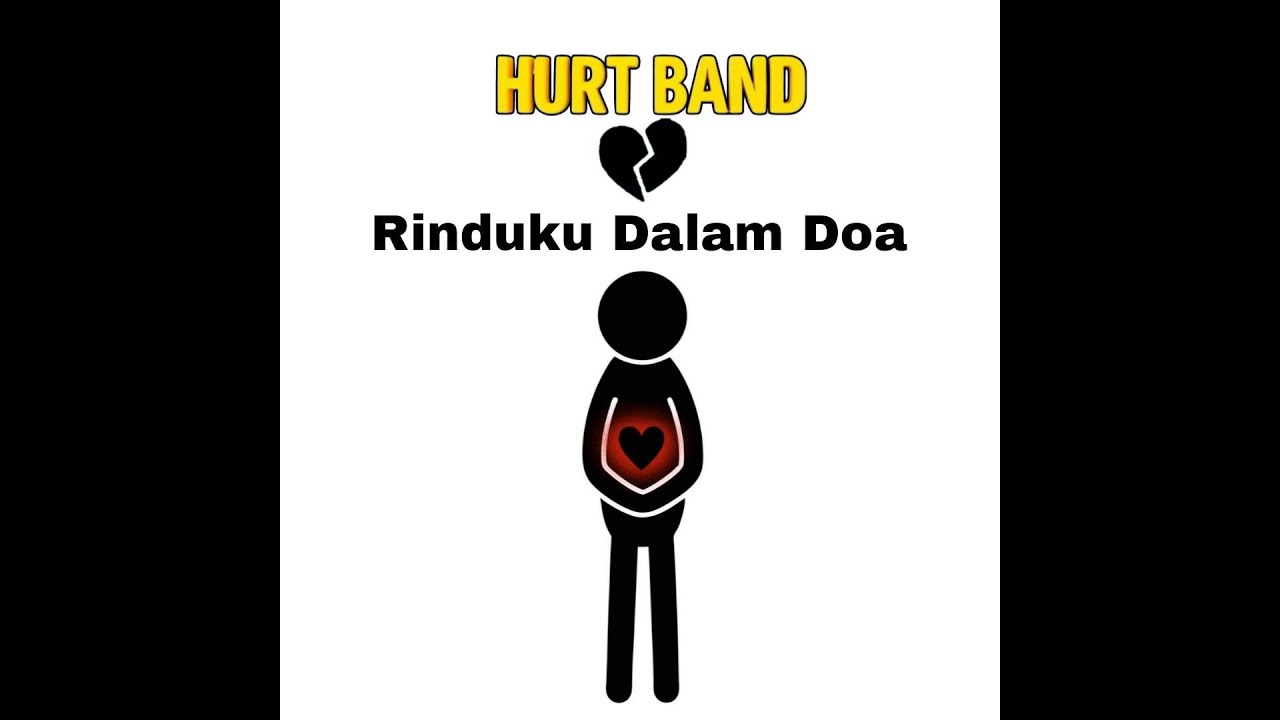 HURT BAND - RINDU DALAM DOA - YouTube