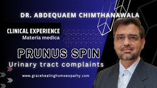 PRUNUS SPIN in Urinary complaints | clinical MM | Dr. Abdequaem