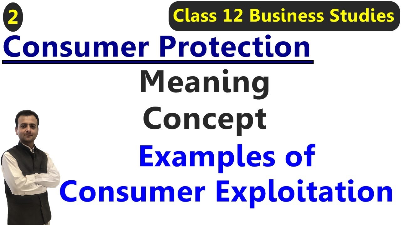 Meaning of Consumer Protection | Consumer Protection Class 12 Business ...