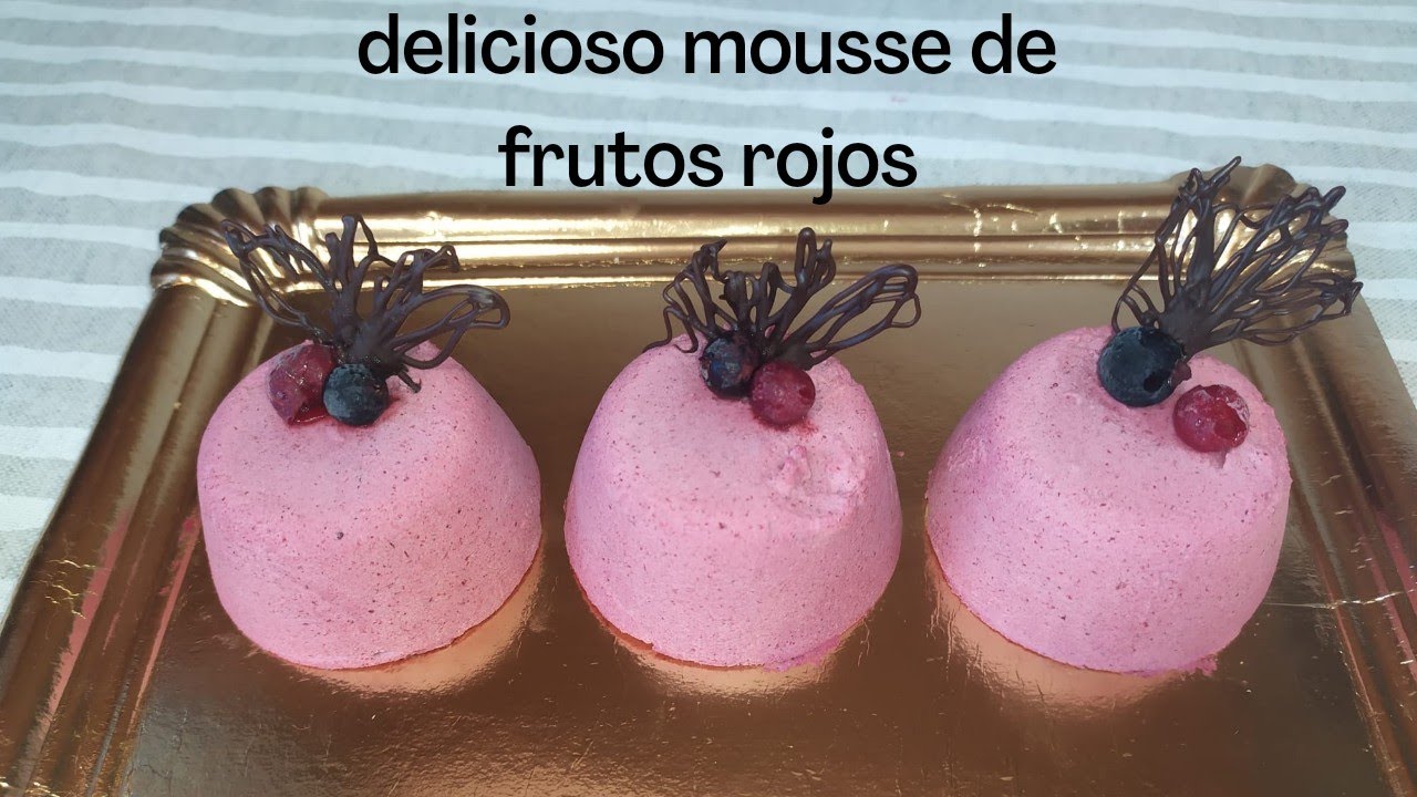 "MOUSSE DE FRUTOS ROJOS APETITOSO "🍒🍓 - YouTube