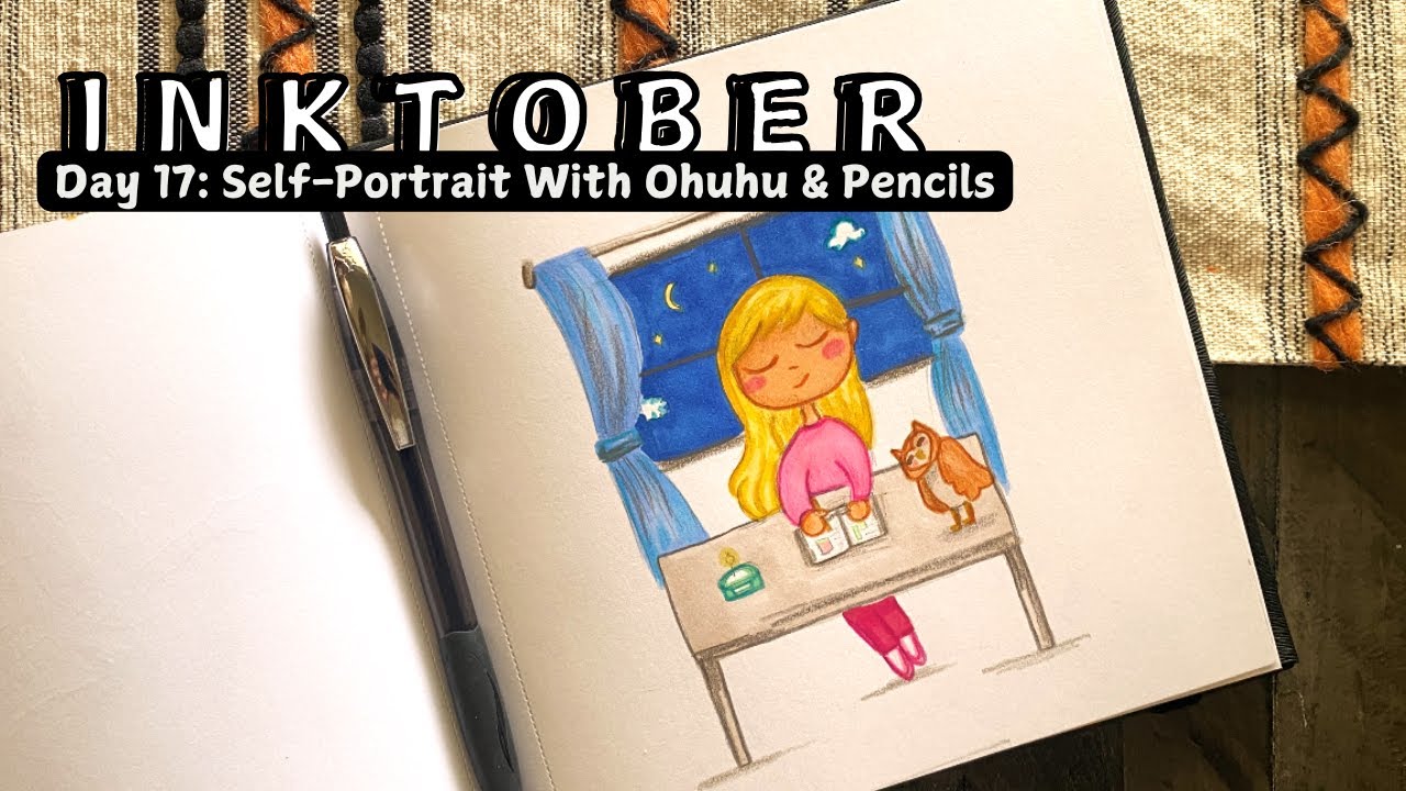 Inktober 2024 Day 17: Journal | Drawing a Self-Portrait with Ohuhu ...