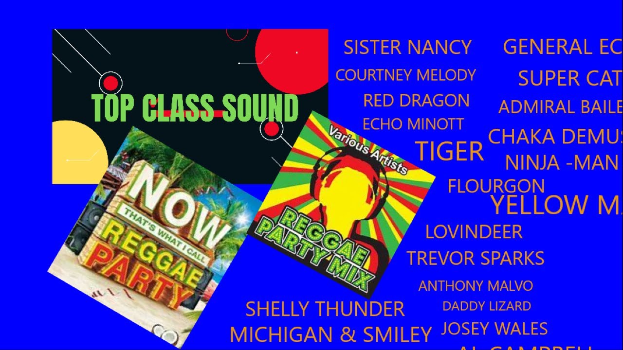 TOP CLASS SOUND 2000s + WARM & EASY RIDDIM - YouTube
