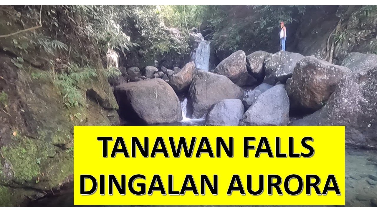 Hiking, TANAWAN FALLS DINGALAN AURORA - YouTube