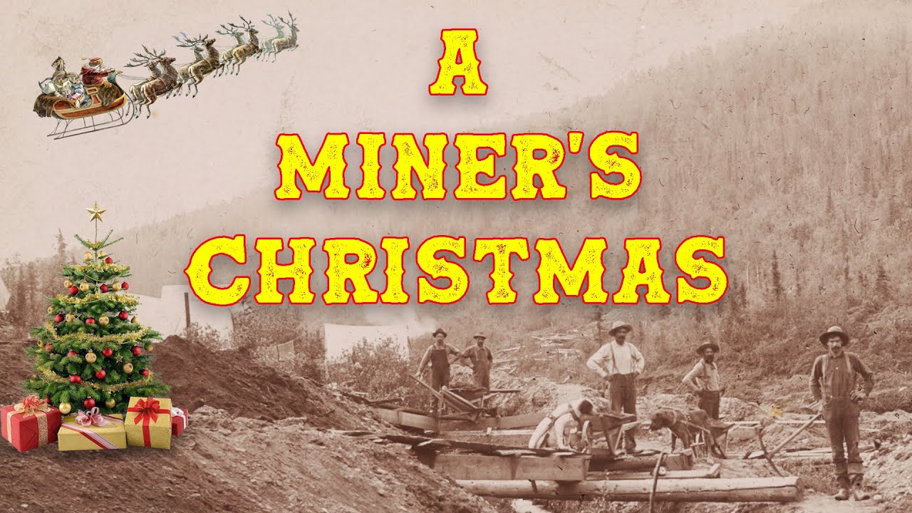 A Miner's Christmas - YouTube