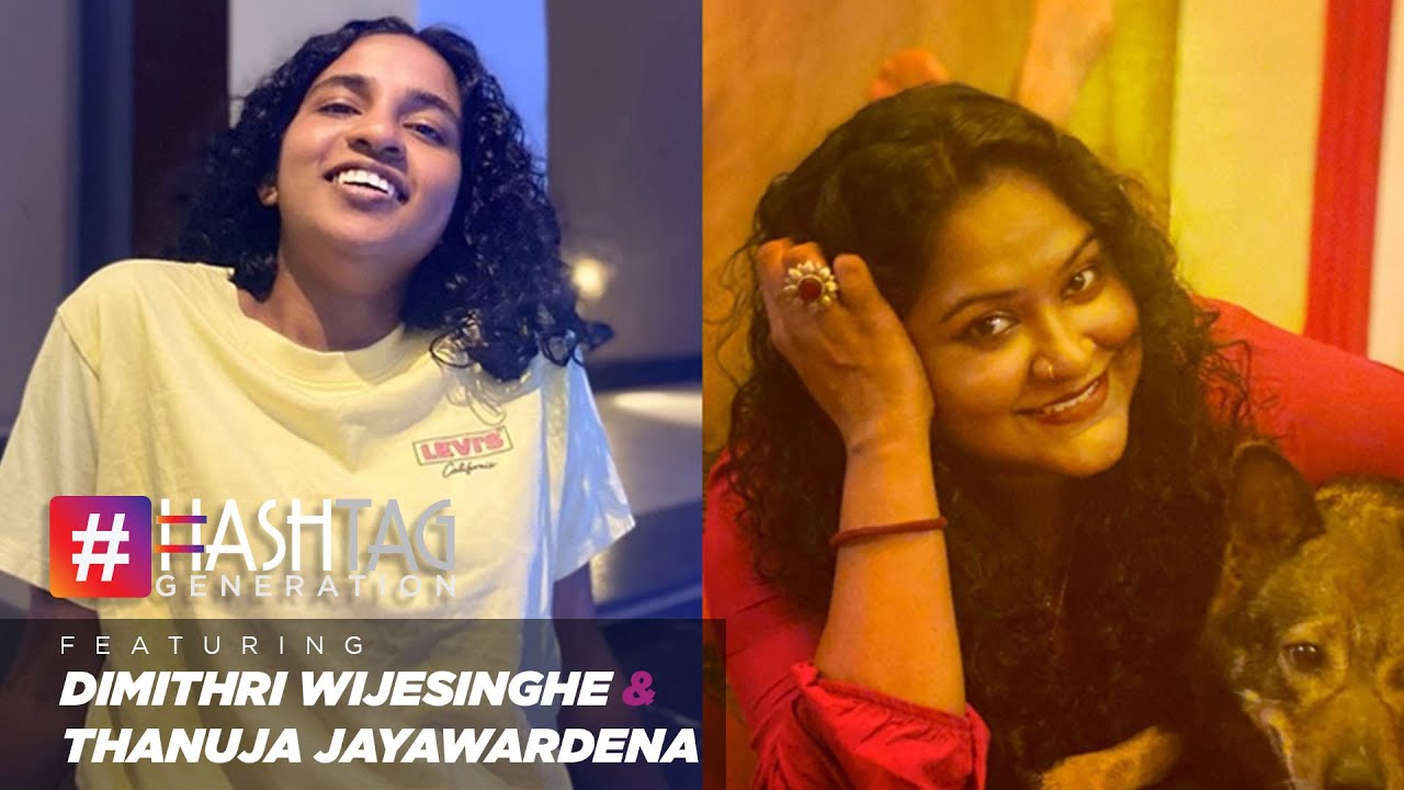 Hashtag Generation | Dimithri Wijesinghe & Thanuja Jayawardena - YouTube