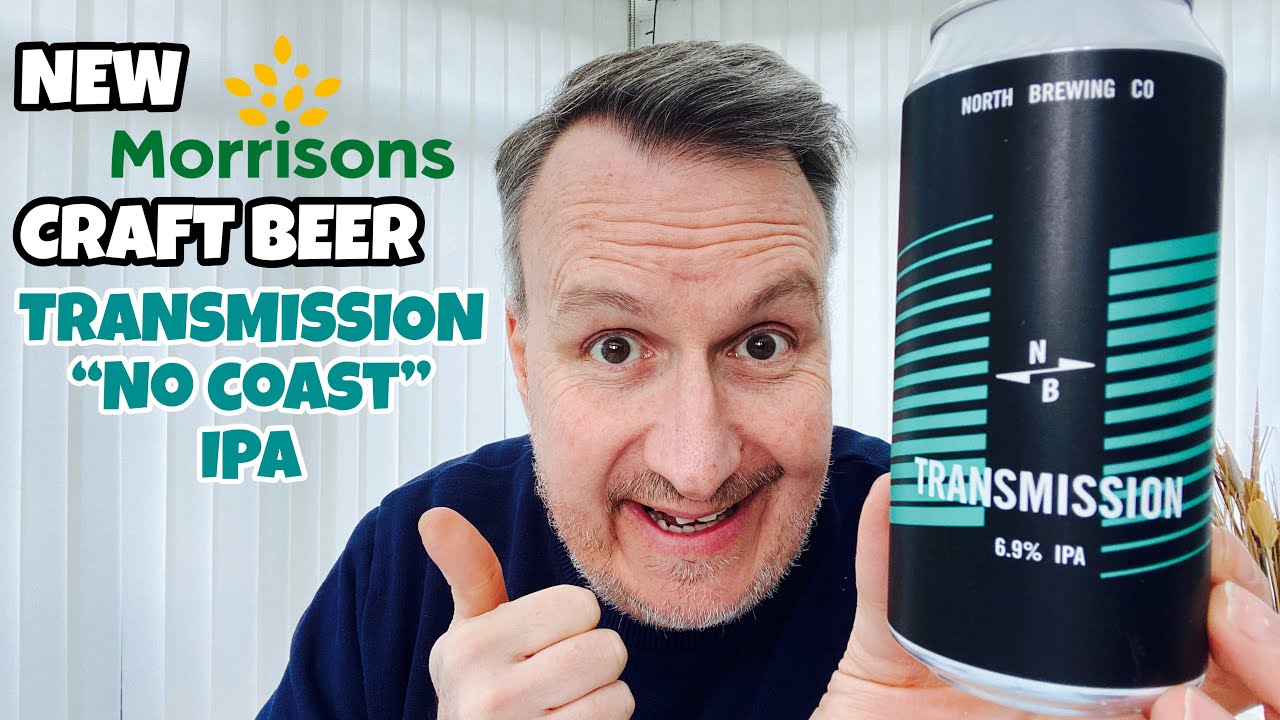 Morrisons Craft Beer - Transmission IPA from North Brewing Co - YouTube