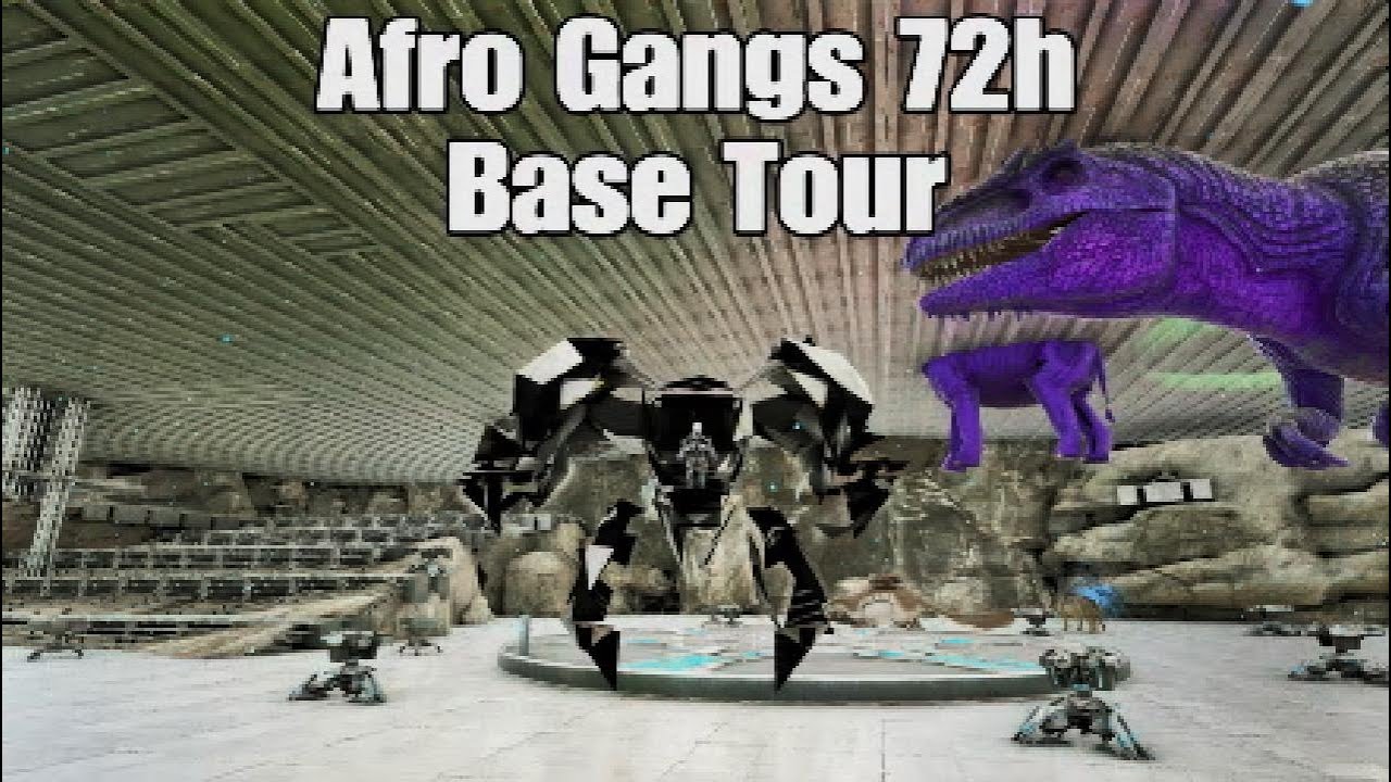 72h Base Tour on #Knights|Afro Gang|Ark unofficial| - YouTube