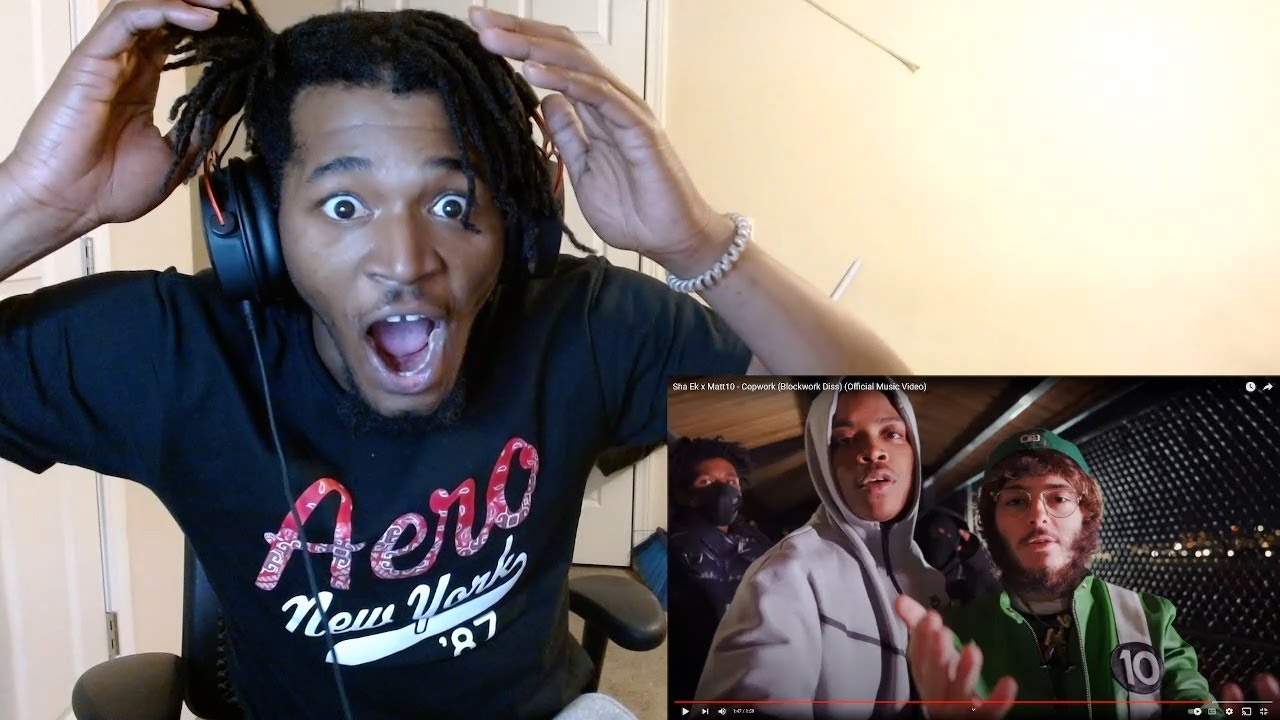 Sha Ek x Matt10 - Copwork (Blockwork Diss) REACTION!! DND WAS TRASH ...