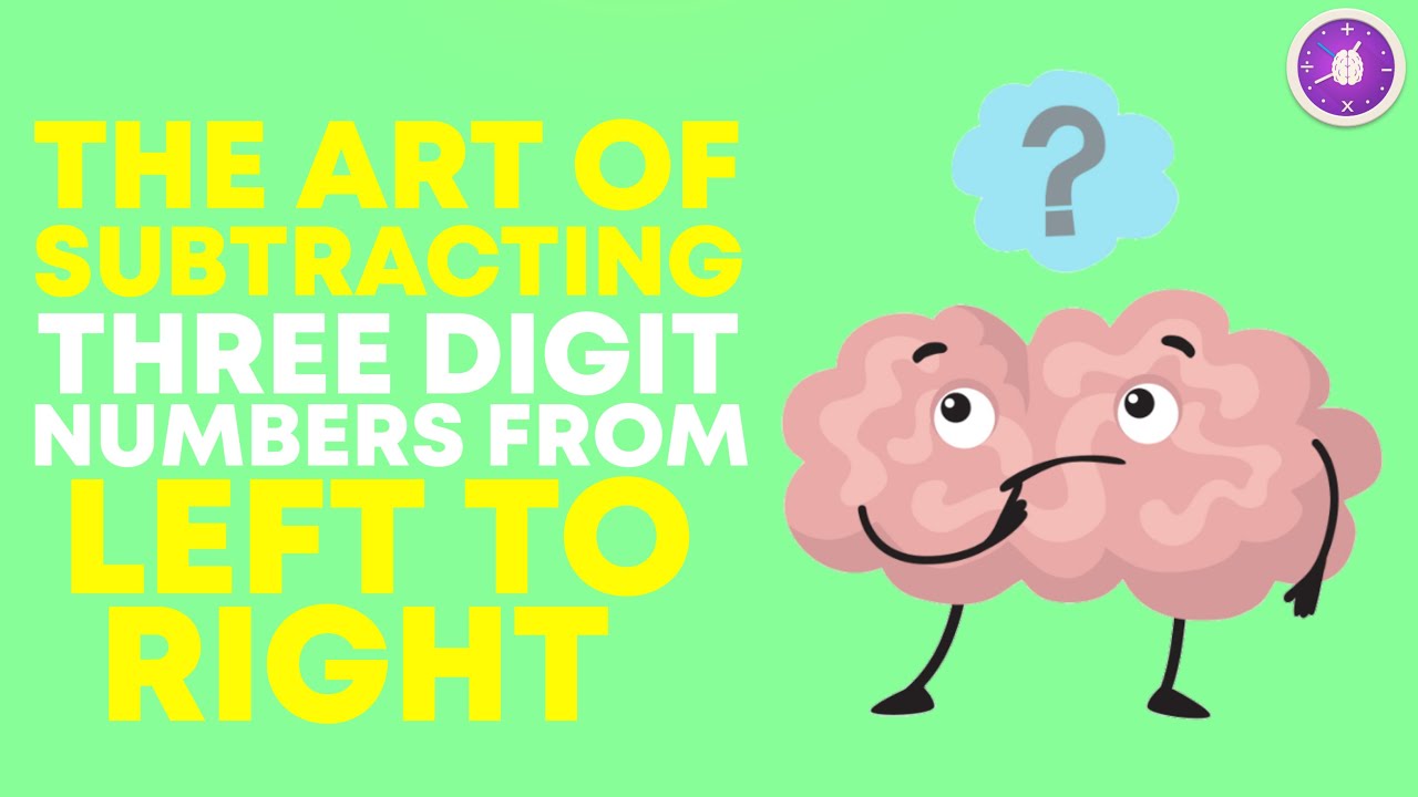 Addition And Subtraction Tricks Subtraction Of 3 Digit Numbers Addition And Subtraction Tricks Subtraction Of 3 Digit Numbers