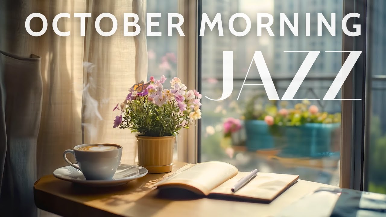 Sweet October Morning with Piano Music 🍂 Delicate Fall Jazz Coffee ...