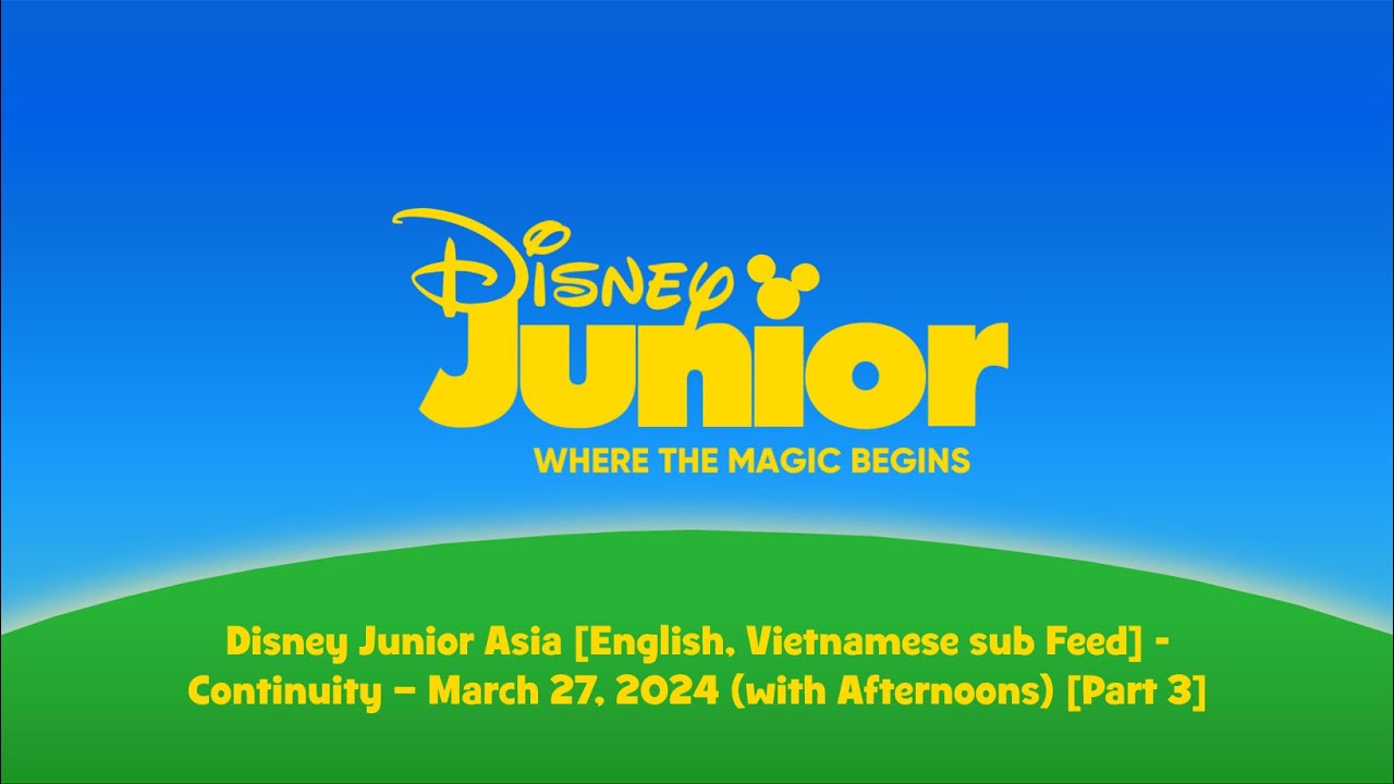 Disney Junior Asia [English, Vietnamese sub Feed] - Continuity – March ...