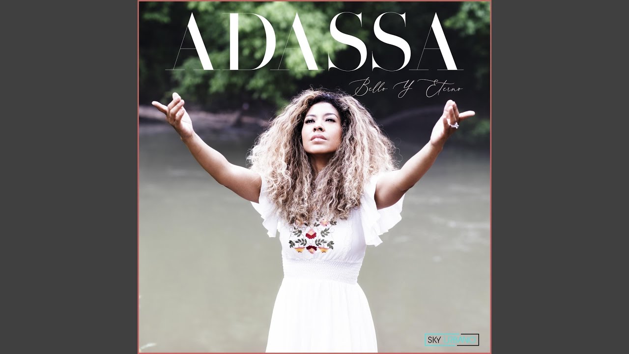 Mas fuerte que ayer - Adassa: Song Lyrics, Music Videos & Concerts