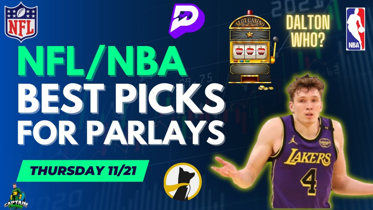NFL/NBA Parlays Today | Best 5 Picks | Thursday | 11/21/2024 | Top ...
