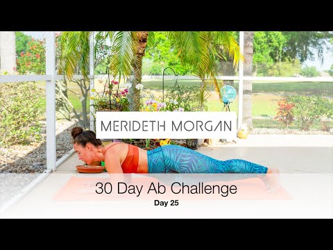 Merideth Morgan's 30 Day Ab Challenge - Day 25 [10 MIN INTENSE AB ...