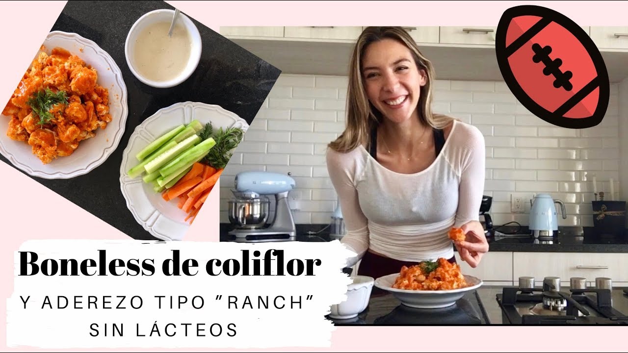 BONELESS de COLIFLOR y RANCH sin lácteos - Ideales para el SUPER BOWL ...