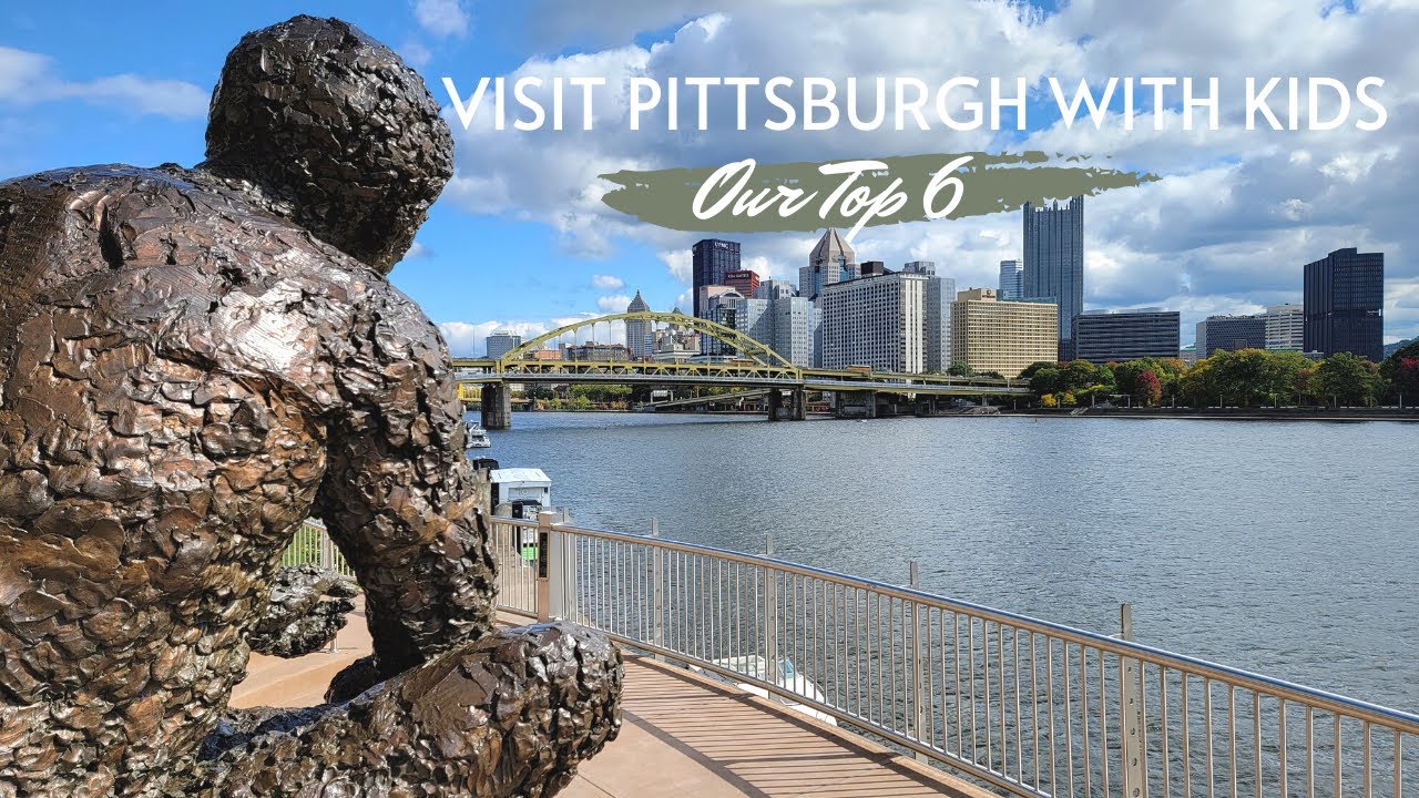 Pittsburgh with Kids! - Our Top 6 HD - YouTube