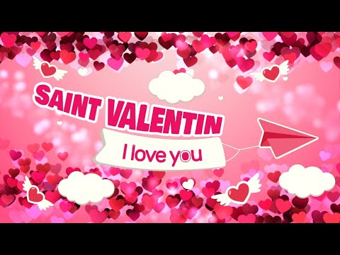 st Valentin 14 février 💖💗Valentine's day 🎼🍾👍💖 - YouTube