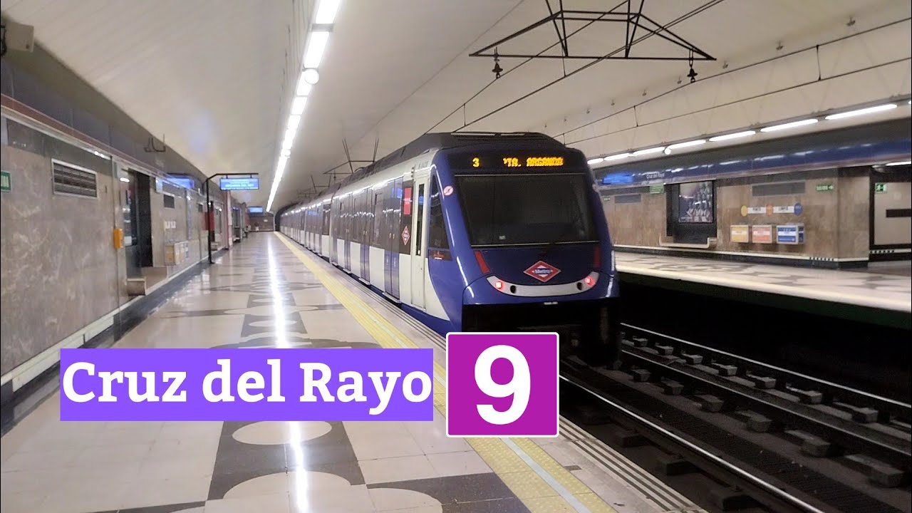 Metro de Madrid: Cruz del Rayo L9 (Serie 5500 - 7400 - 9400) [2024 ...
