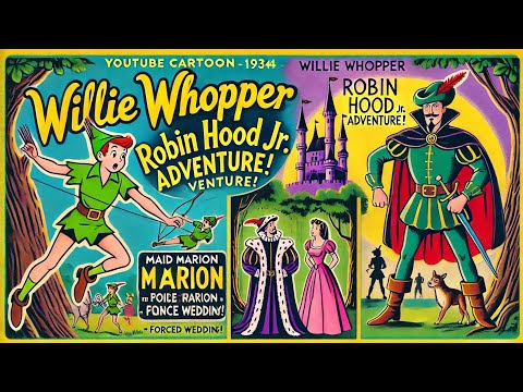 Willie Whopper - Robin Hood Jr. (1934). - YouTube