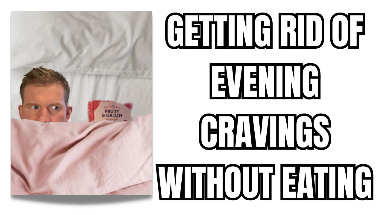 Stop Evening Cravings Without Eating! Find Out How - YouTube