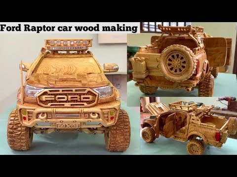Ford Raptor car wood making! - YouTube