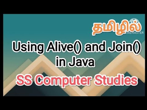 using alive() and join() function in java | java in tamil #sscomputerstudies, #javaprogramming ...