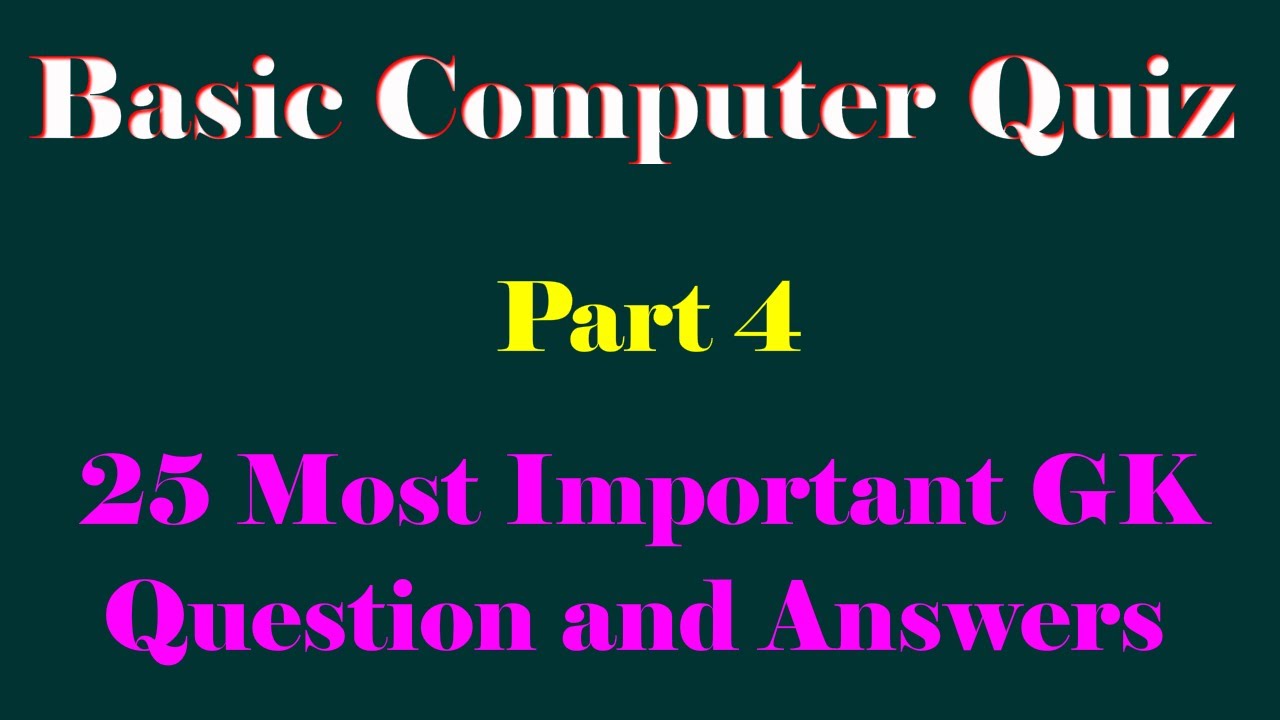 Basic computer Quiz part 4 - YouTube
