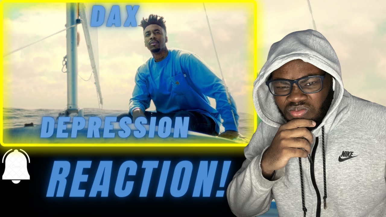 Dax - "Depression" (Official Music Video) | REACTION - YouTube